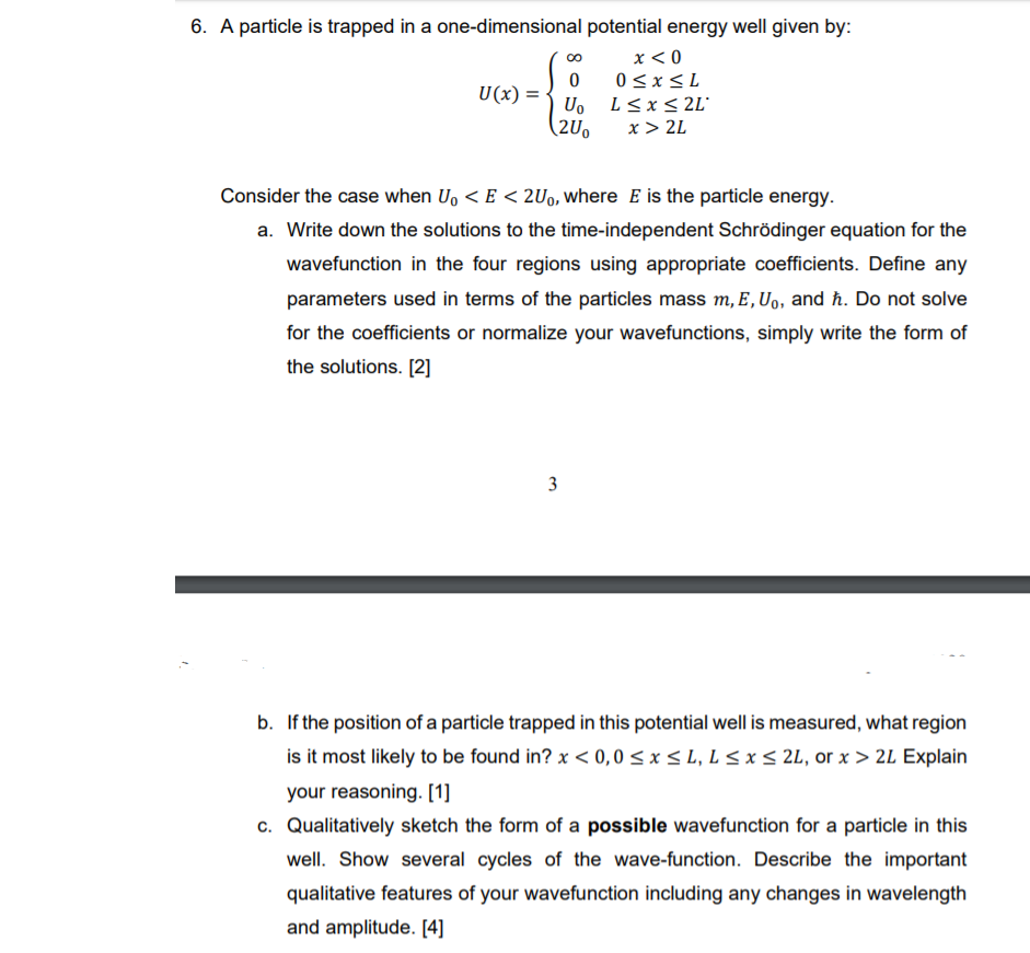 Solved 6. A particle is trapped in a one-dimensional | Chegg.com