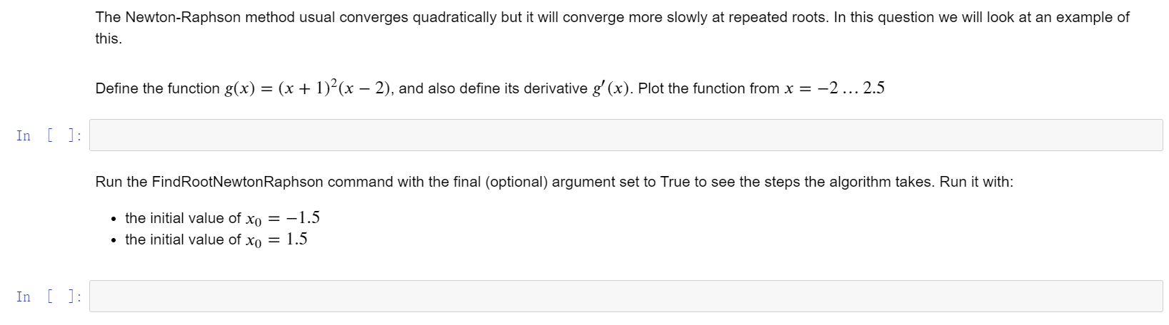 Solved The Newton-Raphson method usual converges | Chegg.com