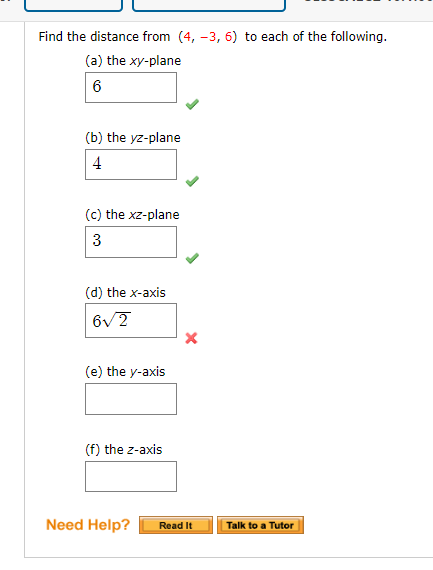 Solved Find the distance from (4, -3, 6) to each of the | Chegg.com