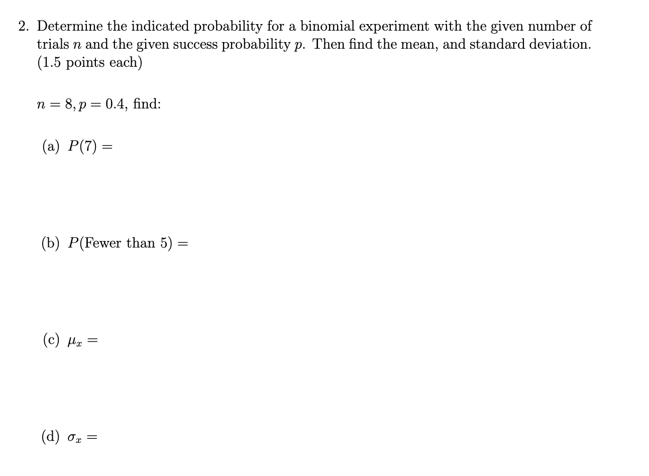 Solved Determine the indicated probability for a binomial | Chegg.com
