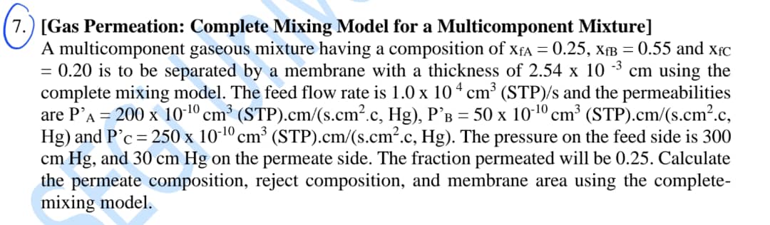[Gas ﻿Permeation: Complete Mixing Model for a | Chegg.com