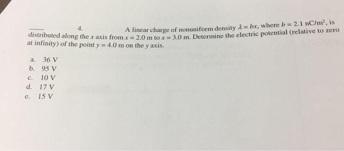 Solved A linear charge of nonuniform density lambda = bx, | Chegg.com