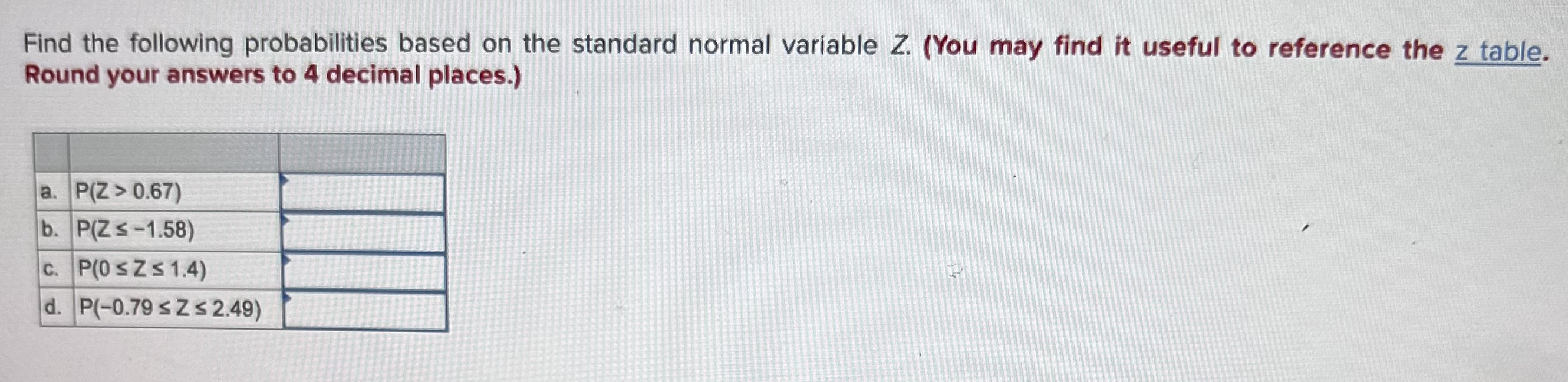 Solved Find the following probabilities based on the | Chegg.com