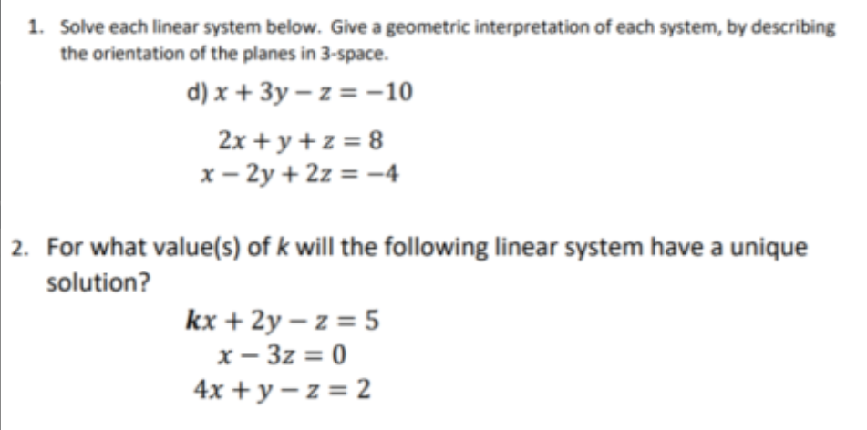 Solved 1. Solve each linear system below. Give a geometric | Chegg.com