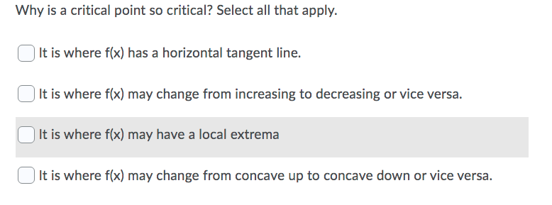Solved Why is a critical point so critical? Select all that | Chegg.com