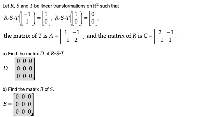 Solved Let R, S and T be linear transformations on R2 such | Chegg.com