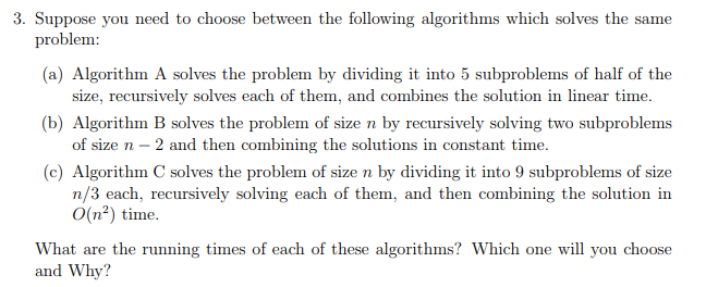 Solved 3. Suppose you need to choose between the following | Chegg.com