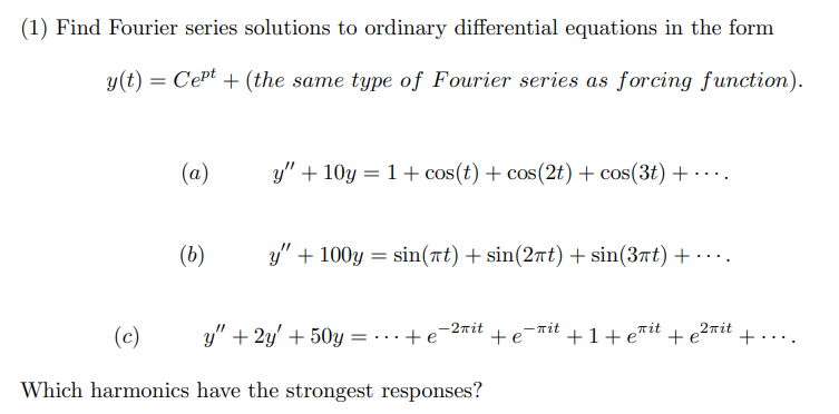 Solved (1) Find Fourier series solutions to ordinary | Chegg.com