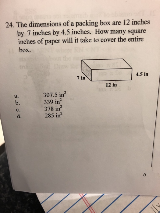 Solved 24. The dimensions of a packing box are 12 inches by | Chegg.com