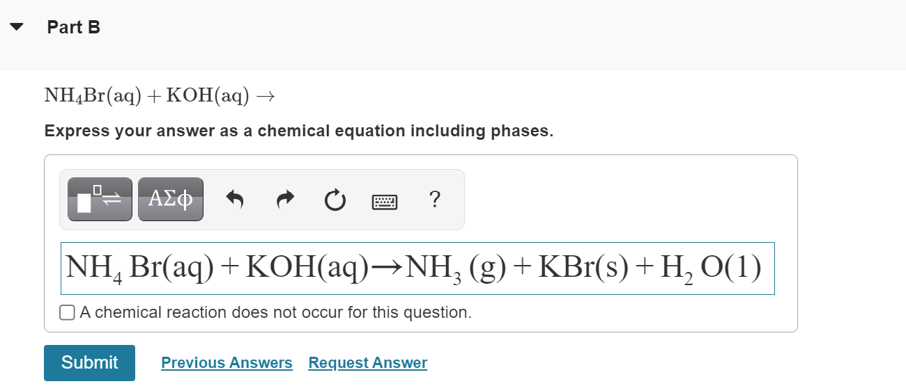 Solved Part B NH4Br(aq) + KOH(aq) + Express your answer as a | Chegg.com