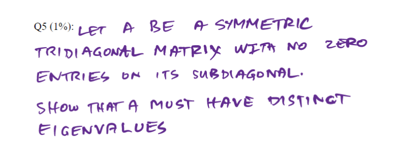 Solved Q5 1 Let A Be A Symmetric Tridiagonal Matrix