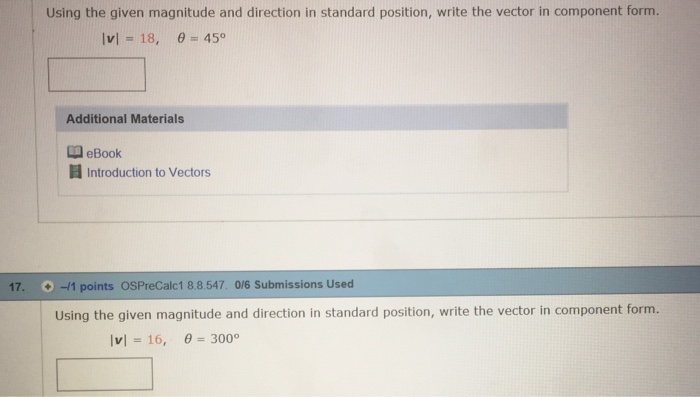 Solved Using the given magnitude and direction in standard | Chegg.com