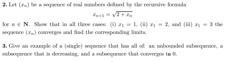 Solved Let (xn) be ﻿a sequence of ﻿real numbers defined by | Chegg.com