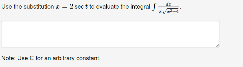 Solved Use the substitution x=2sect to evaluate the integral | Chegg.com