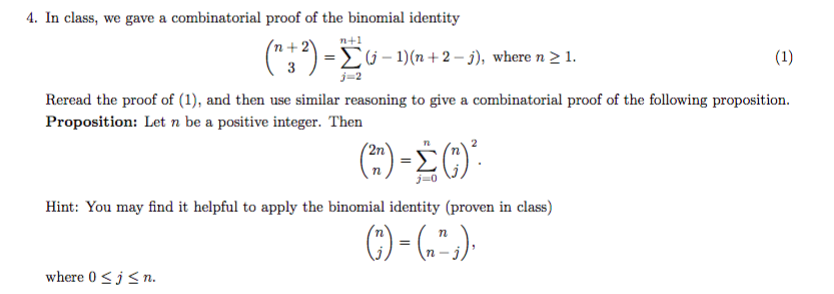 Solved 4. In class, we gave a combinatorial proof of the | Chegg.com