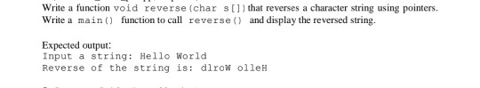Solved Write A Function Void Reverse Char Sthat Reverses A