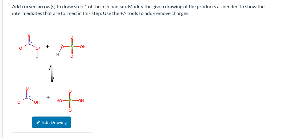 Solved Add curved arrow(s) to draw step 1 of the mechanism. | Chegg.com