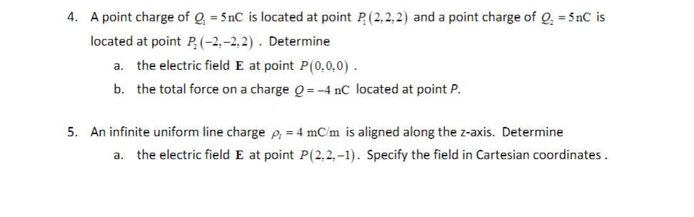 Solved 4. A point charge of Q1=5nC is located at point | Chegg.com
