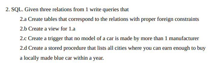 2. SQL. Given three relations from 1 write queries | Chegg.com