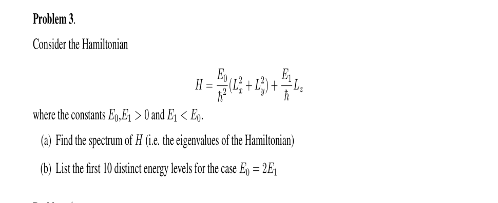 Solved Problem 3. Consider the Hamiltonian | Chegg.com