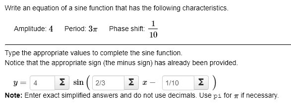 Solved Write an equation of a sine function that has the | Chegg.com