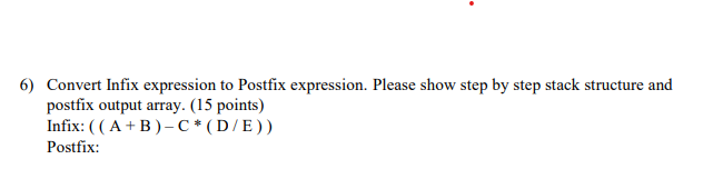 Solved Convert Infix expression to Postfix expression. | Chegg.com