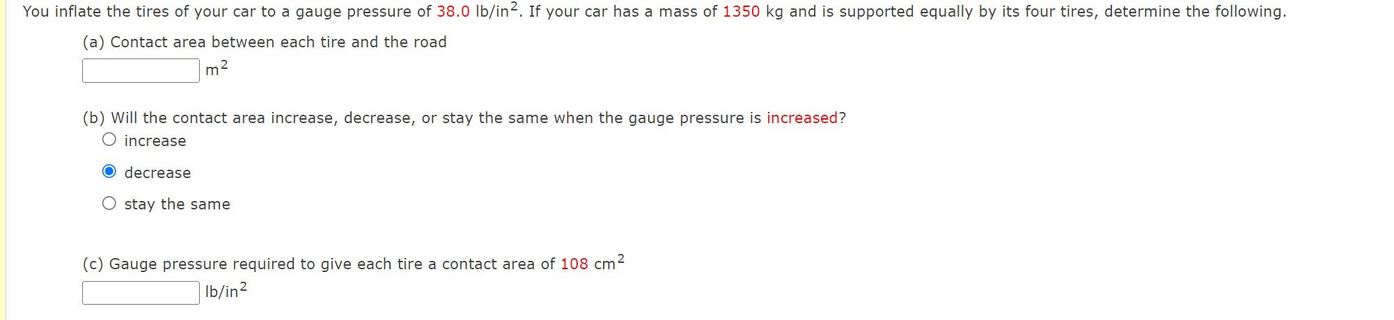 Solved You inflate the tires of your car to a gauge pressure | Chegg.com