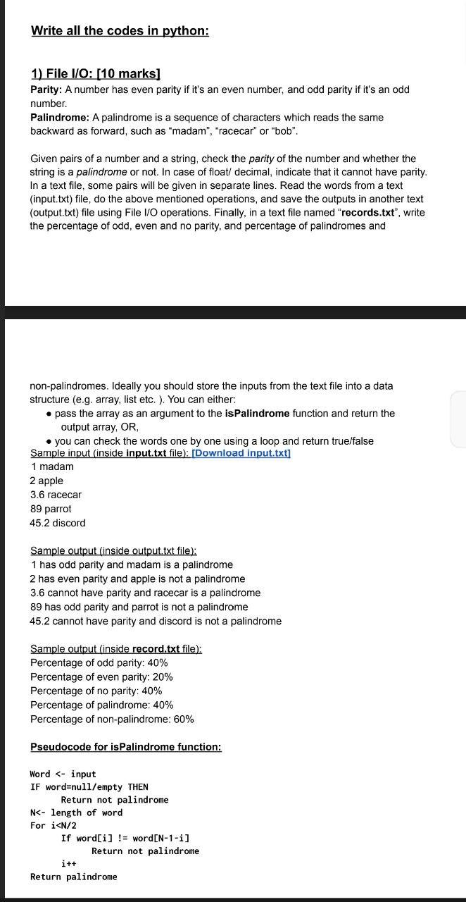 Solved Write all the codes in python: 1) File I/O: [10 | Chegg.com