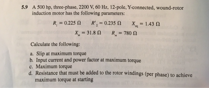 Solved A 500 hp, three-phase, 2200 V, 60 Hz, 12-pole, | Chegg.com