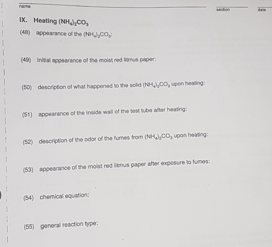 Solved name section date IX. Heating (NH4)2CO3 (48) | Chegg.com