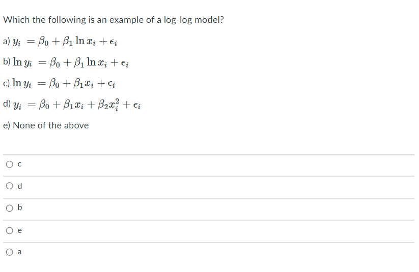 Solved Which the following is an example of a log-log model? | Chegg.com