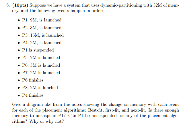 Solved 8. (10pts) Suppose we have a system that uses | Chegg.com