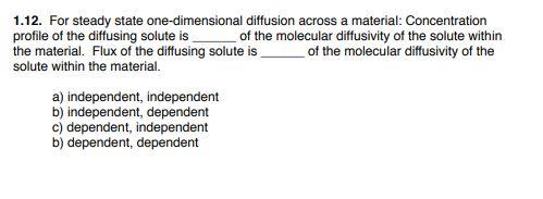 Solved 1.12. For steady state one-dimensional diffusion | Chegg.com