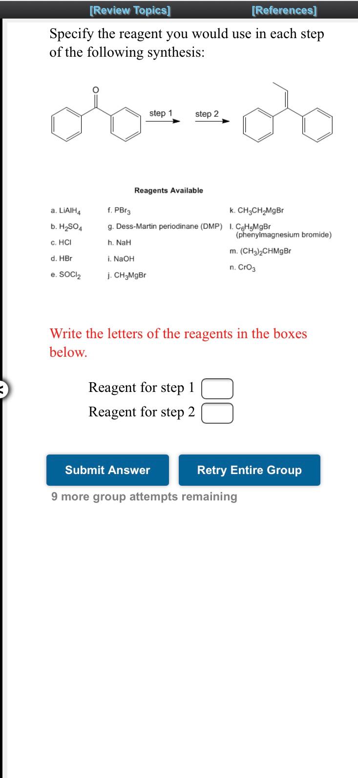 Solved [Review Topics] [References) Specify the reagent you | Chegg.com