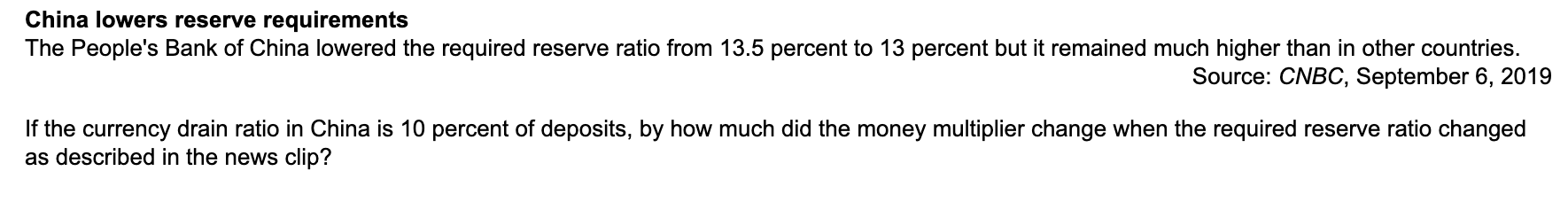 Solved When the required reserve ratio in China is 13.5 | Chegg.com