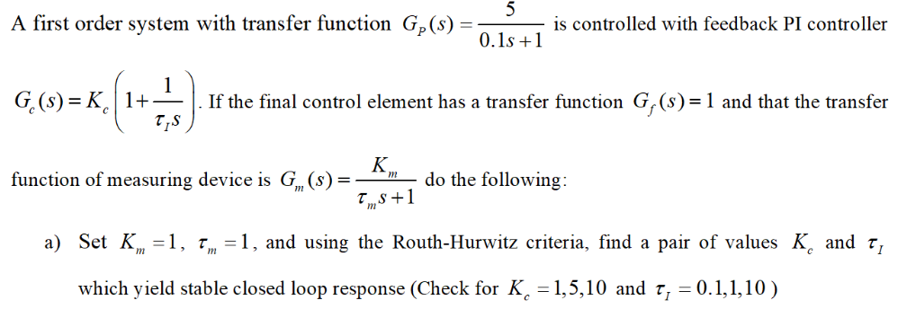 Solved A first order system with transfer function | Chegg.com