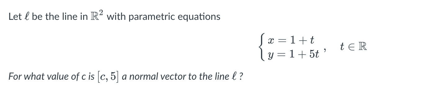 Solved Let l be the line in R2 with parametric equations sa | Chegg.com