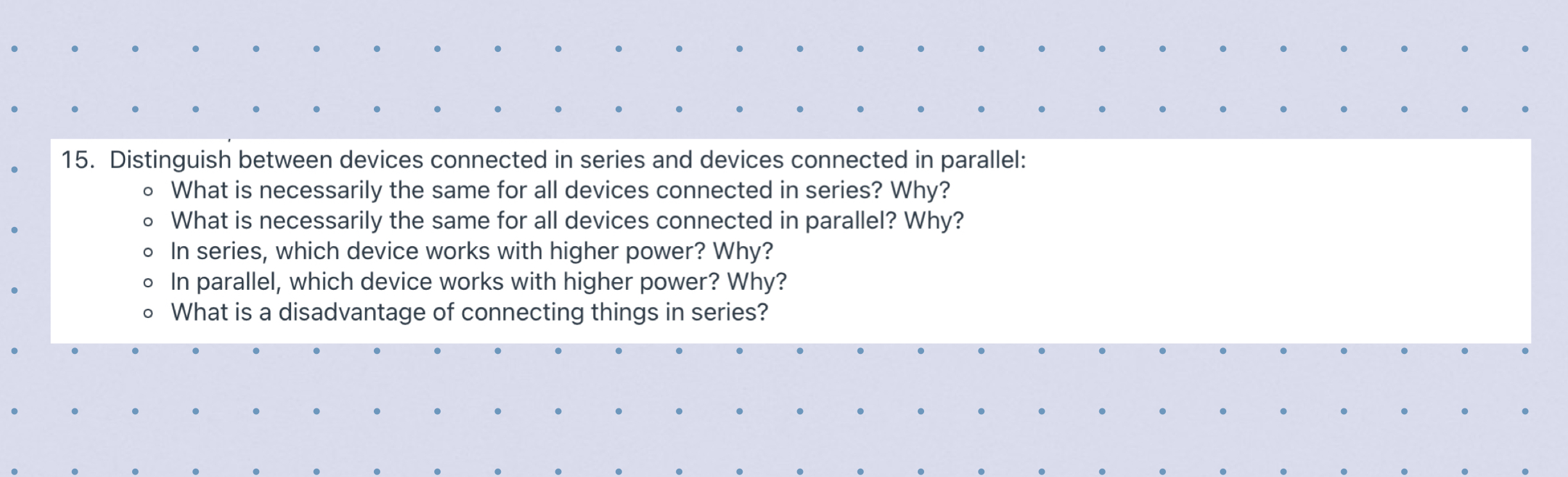 Solved . . 15. Distinguish between devices connected in | Chegg.com