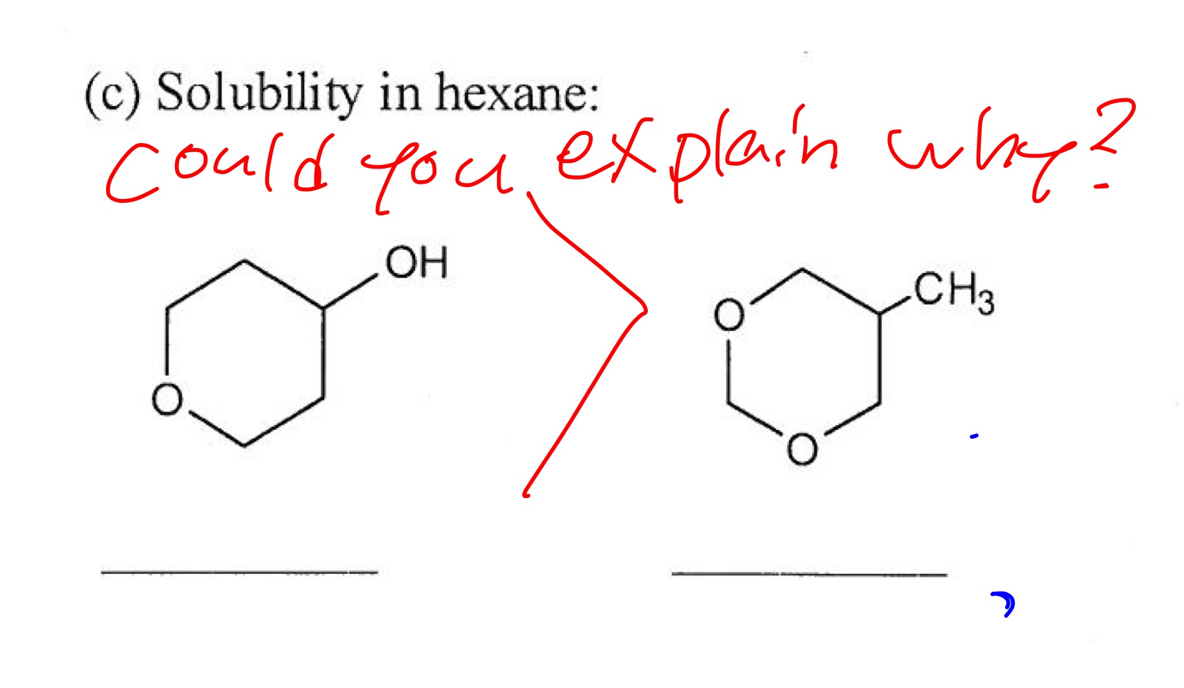 Solved (c) ﻿Solubility in hexane:could you explain why?ᄀ | Chegg.com