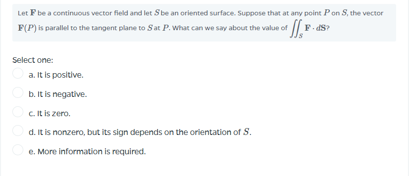 Solved Let F be a continuous vector field and let S be an | Chegg.com