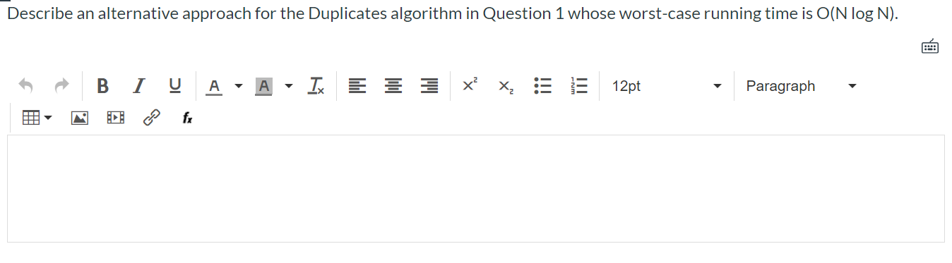 Solved Consider the following algorithm Duplicates(A,N) that | Chegg.com