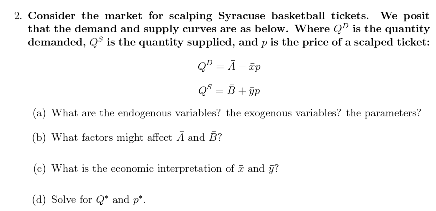 Solved Consider the market for scalping Syracuse basketball | Chegg.com