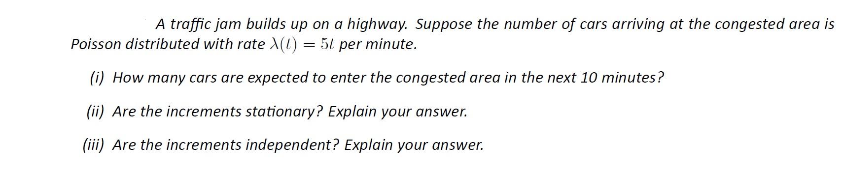 Solved A traffic jam builds up on a highway. Suppose the | Chegg.com