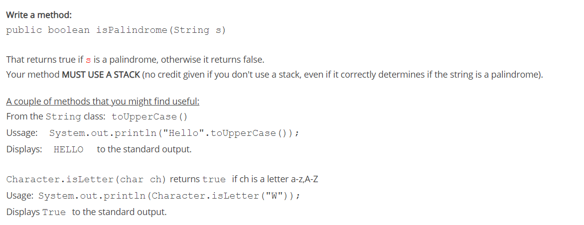 Solved A palindrome is a string of characters that reads the | Chegg.com