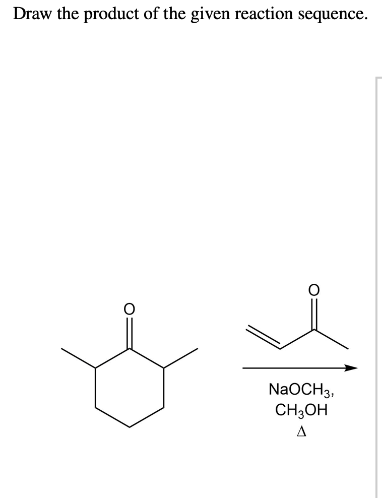 Solved Draw the product of the given reaction sequence. | Chegg.com