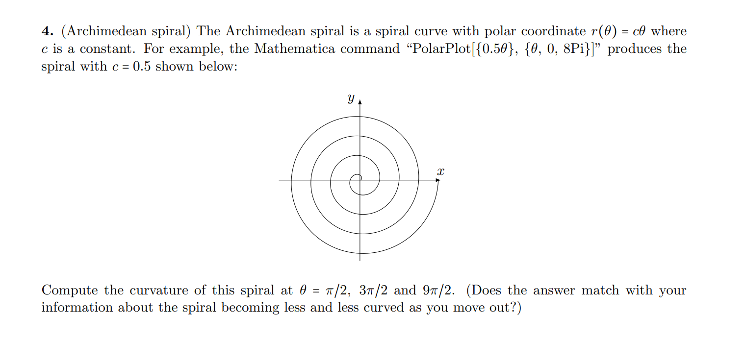 Solved 4. (Archimedean spiral) The Archimedean spiral is a | Chegg.com