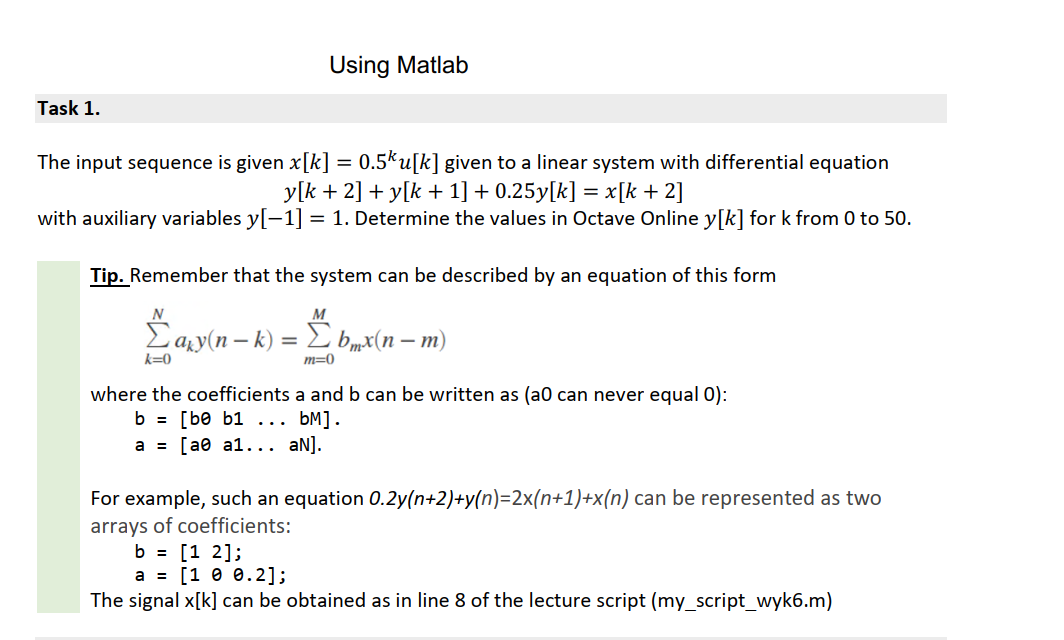 Solved Using Matlab ask 1. he input sequence is given | Chegg.com
