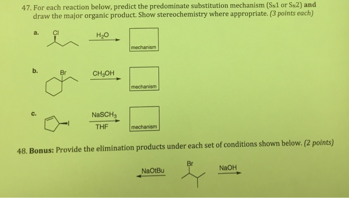 Solved For each reaction below, predict the predominate | Chegg.com