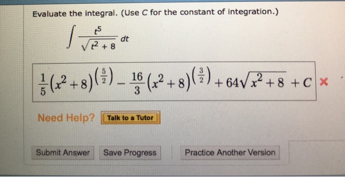 Solved Evaluate the Integral. (Use C for the constant of | Chegg.com