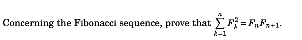 Solved п Concerning the Fibonacci sequence, prove that į F2 | Chegg.com